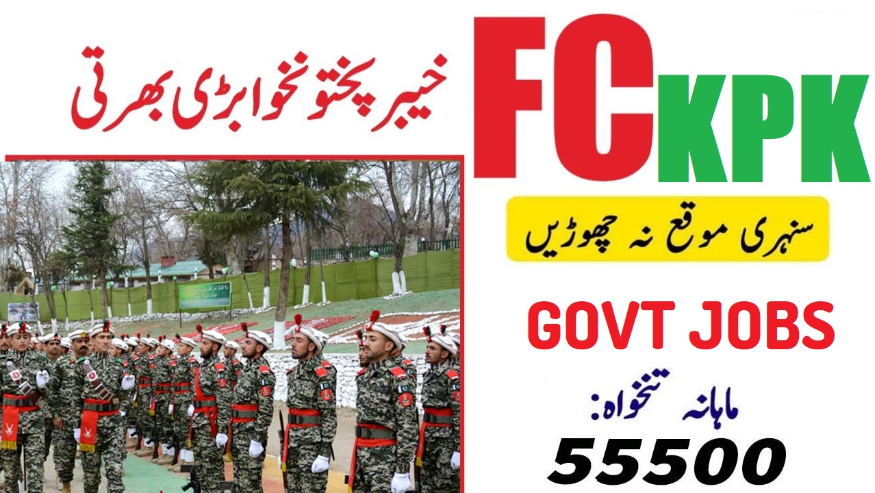 FC KPK Jobs 2025 Khyber Pakhtunkhwa